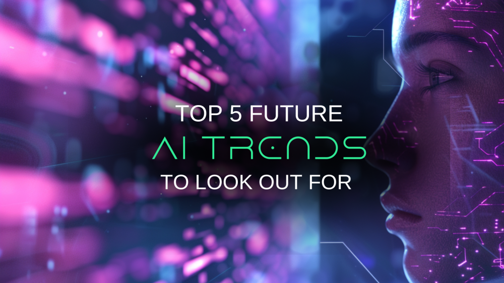 Top 5 AI Trends Shaping the Future | AI IXX Top 5 AI Trends Shaping the Future | AI IXX